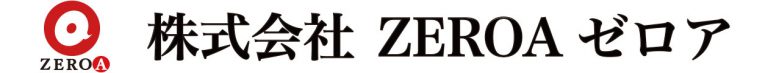 会社案内 | 株式会社 ZEROA ゼロア